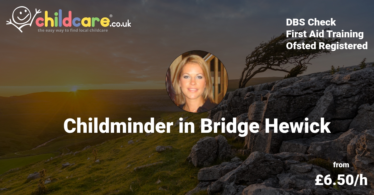 Babysitter in Bridge Hewick, Childminder in Bridge Hewick - catherine ...