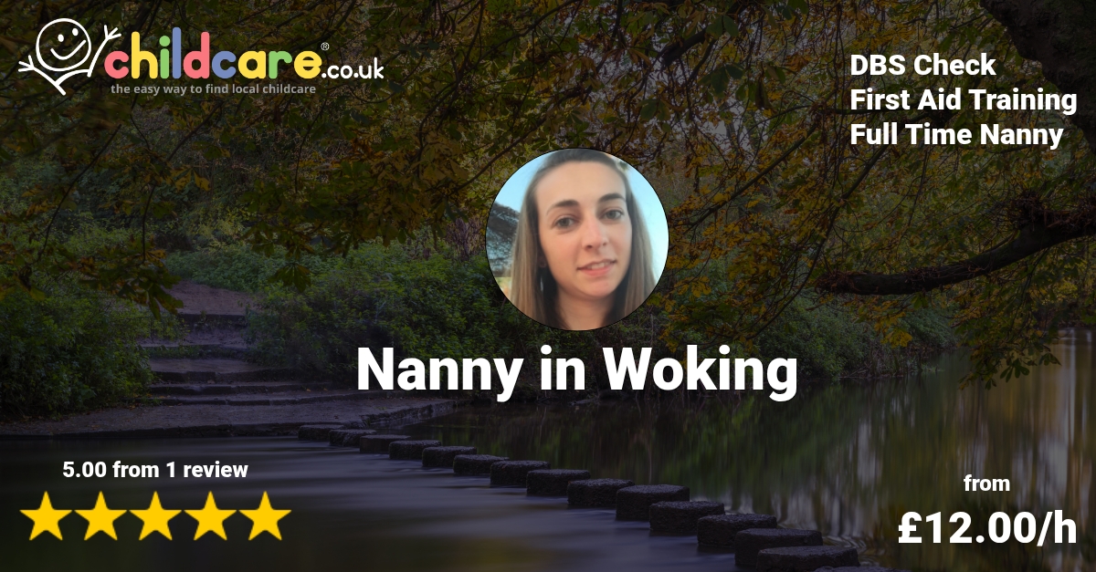 Nanny in Woking - Hannah - Childcare.co.uk