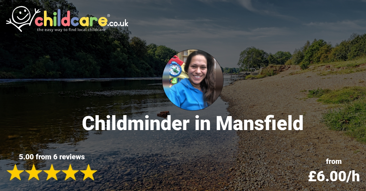 Childminder in Mansfield - Jani HF - Childcare.co.uk