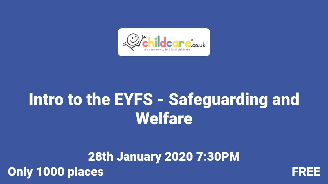 Intro to the EYFS - Safeguarding and Welfare - Childcare.co.uk