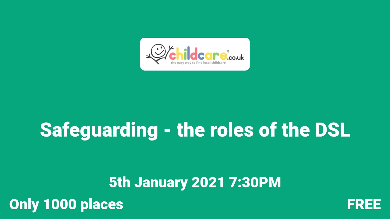 Safeguarding - the roles of the DSL - Childcare.co.uk